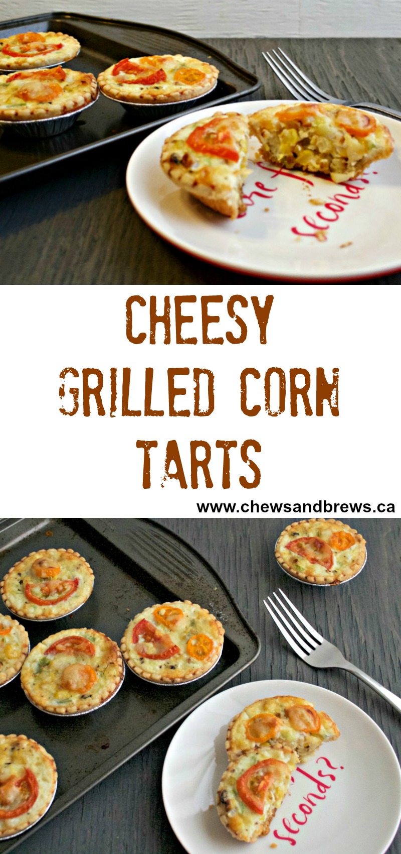 Cheesy Grilled Corn Mini Tarts ~ Chews and Brews